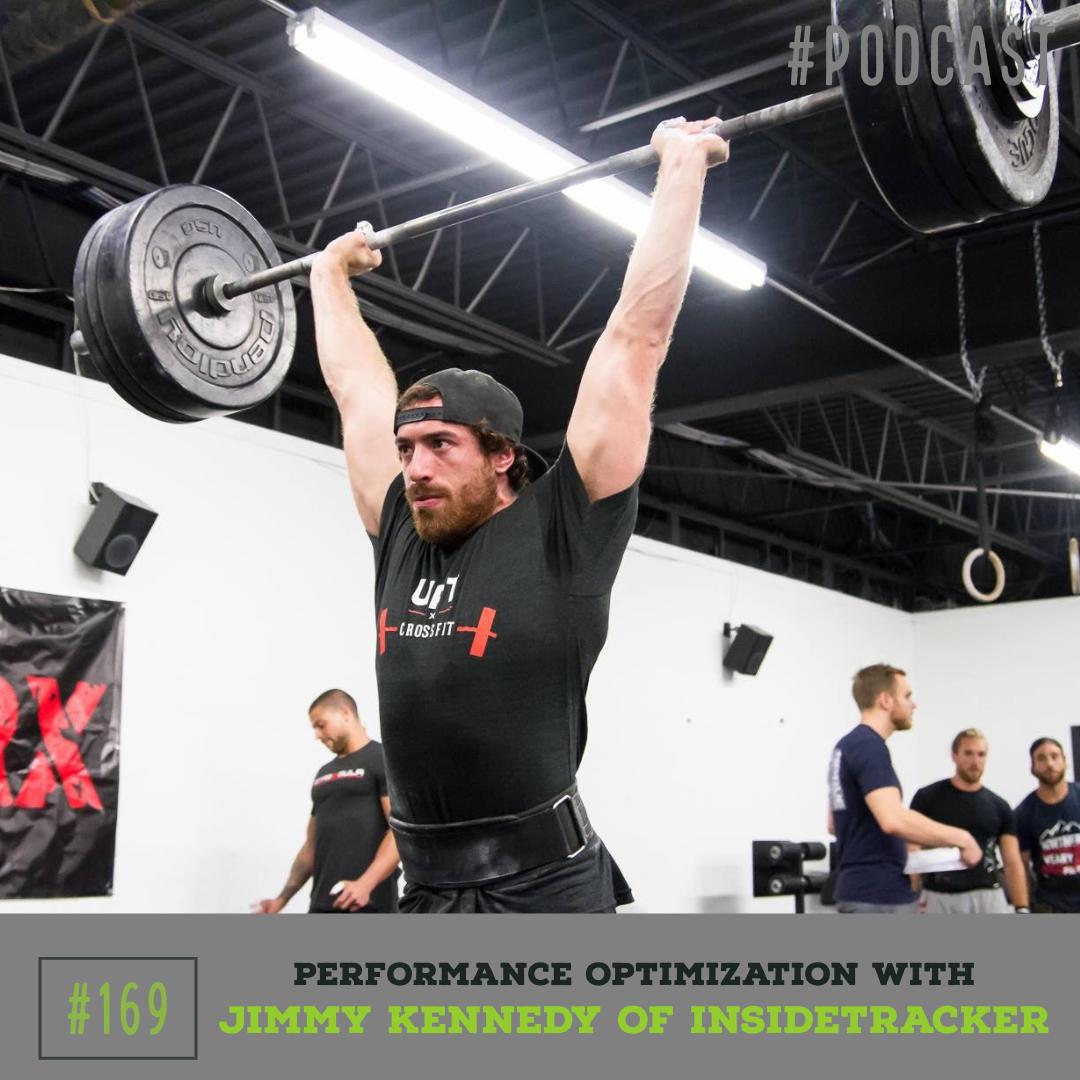 Performance Optimization with Jimmy Kennedy of InsideTracker - Ep. 169 ...